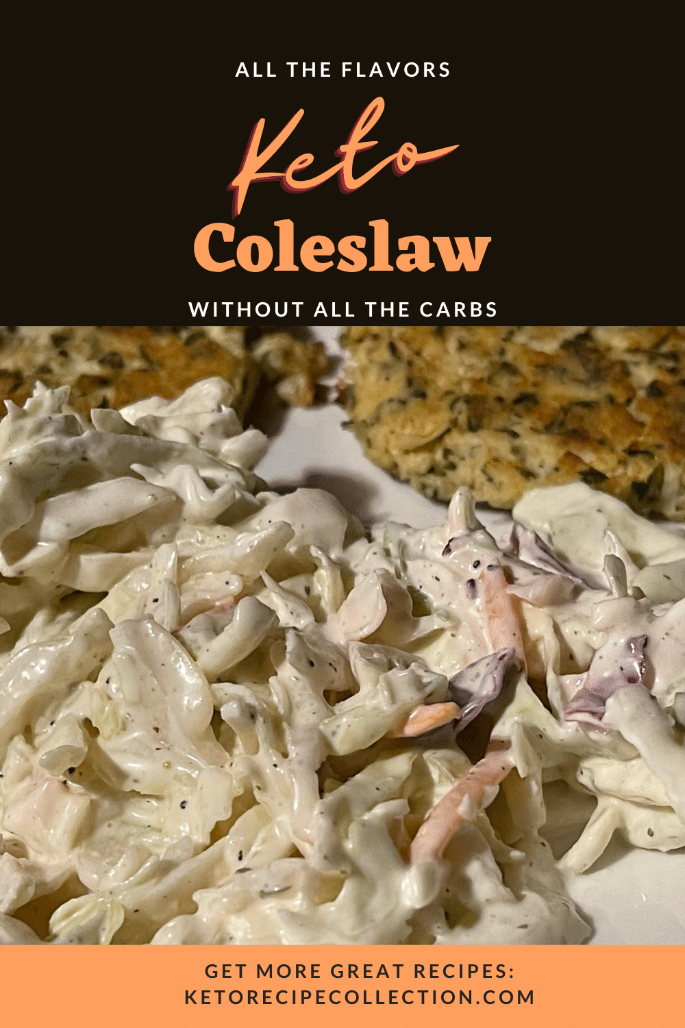 Keto Coleslaw Recipe - Keto Coleslaw Dressing with simple ingredients!